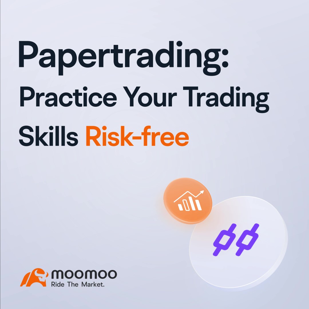 MY Stocks Paper Trading Competition —— moomoo