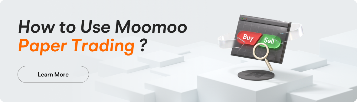 MY Stocks Paper Trading Competition —— moomoo